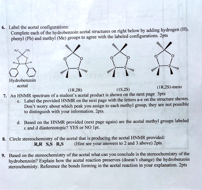 SOLVED: Label the acetal configurations: Complete each of the ...