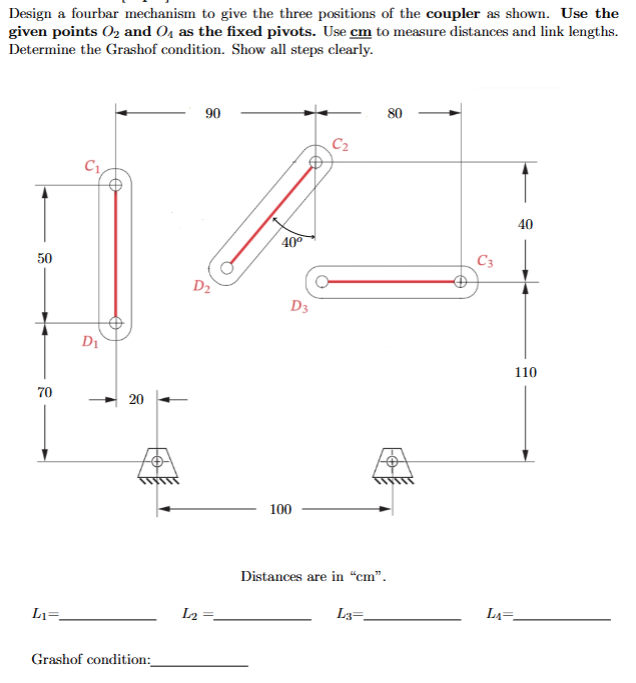 design a fourbar mechanism to give the three positions of the coupler ...