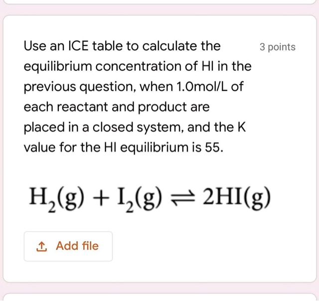 SOLVED: Use an ICE table to calculate the 3 points equilibrium ...