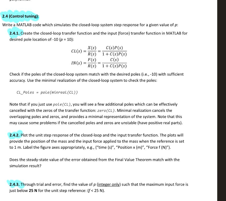 Solved Write A Matlab Code Which Simulates The Closed Loop System Step Response For A Given 5085
