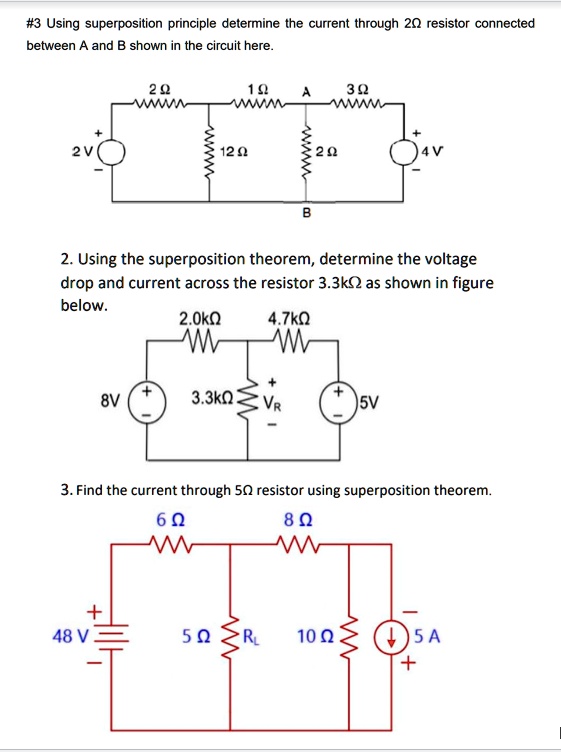 #3 Using superposition principle determine the current through 2Ωresistor connected between A ...
