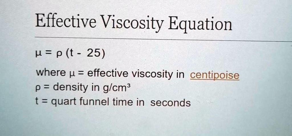 SOLVED: Effective Viscosity Equation: H = p (t - 25), where u ...