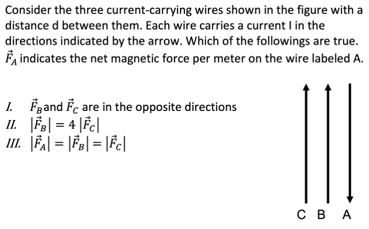 SOLVED: Consider the three current-carrying wires shown in the figure ...