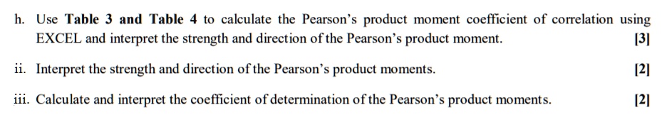 use table 3 and table 4 to calculate the pearson s product moment ...