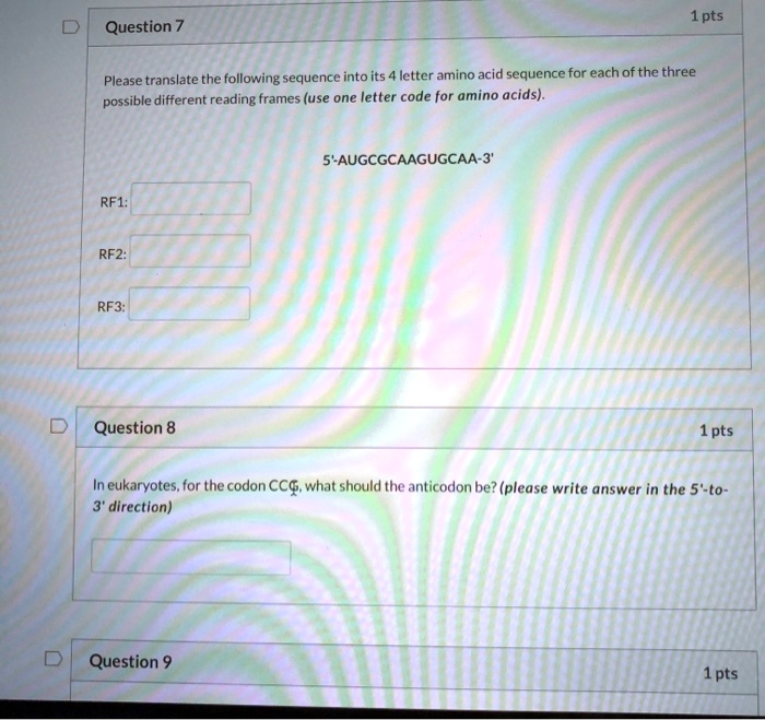 SOLVED: 1 pts Question Please translate the following sequence into its ...