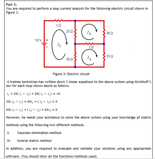 Part 3: You are required to perform a loop current analysis for the ...