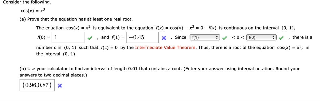 consider the following cosx x3 a prove that the equation has at least ...