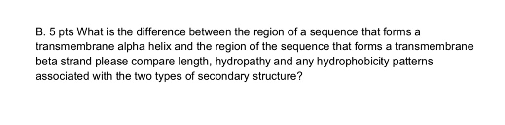 b 5 pts what is the difference between the region of a sequence that ...