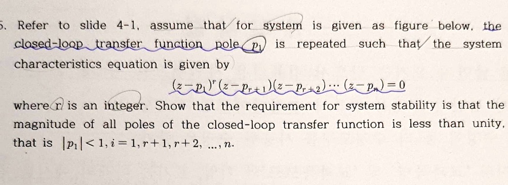 5. Refer to slide 4-1, assume that for system is given as figure below ...