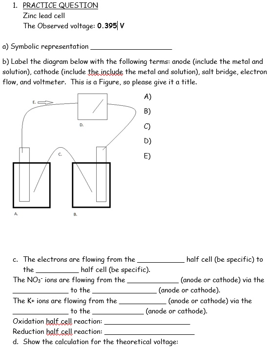 SOLVED: PRACTICE QUESTION: Zinc-lead cell The observed voltage: 0.395 V ...