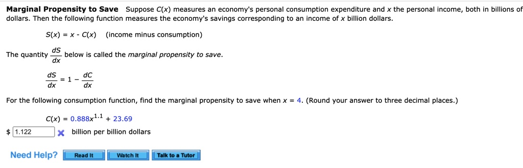 SOLVED: Marginal Propensity to Save Suppose C(x) measures an economy's ...