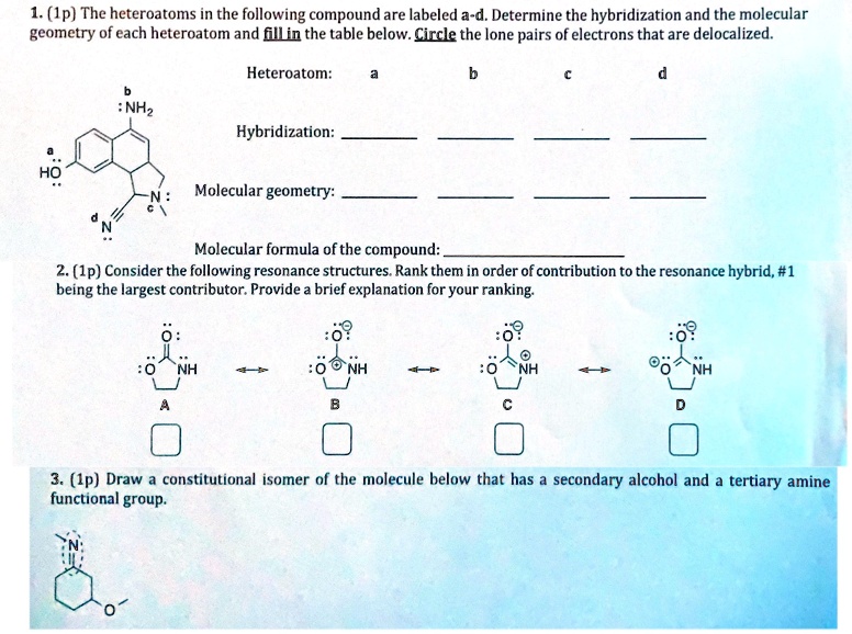 SOLVED: '(1p) The heteroatoms the following compound are labeled 3d ...