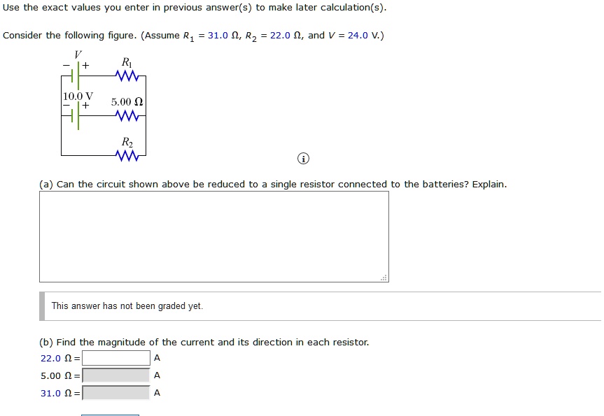 use the exact values you enter in previous answers to make ater ...
