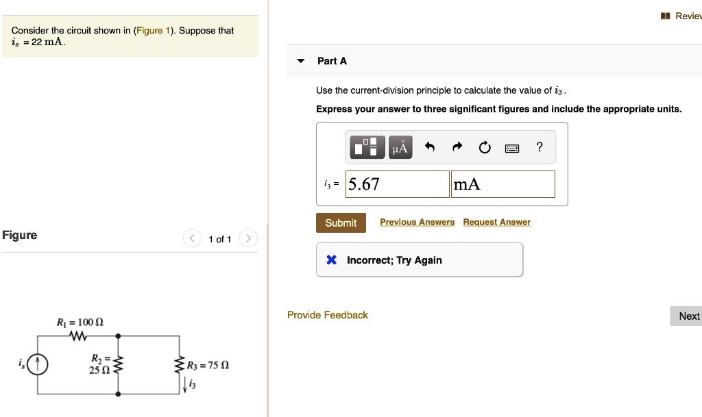 SOLVED: Consider the circuit shown in Figure 1. Suppose that is = 22 mA ...