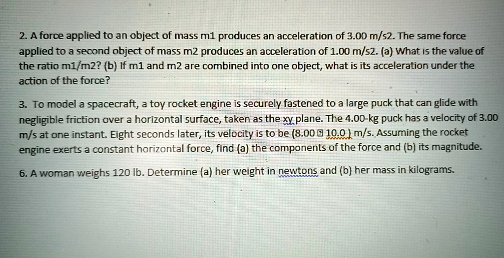2 A Force Applied To An Object Of Mass M1 Produces An Acceleration Of