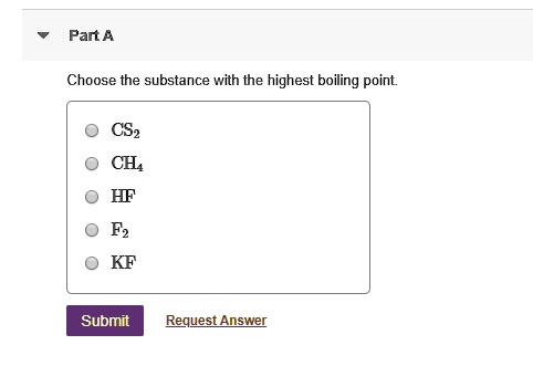 SOLVED: PanA Choose the substance with the highest boiling point CS2 CH ...