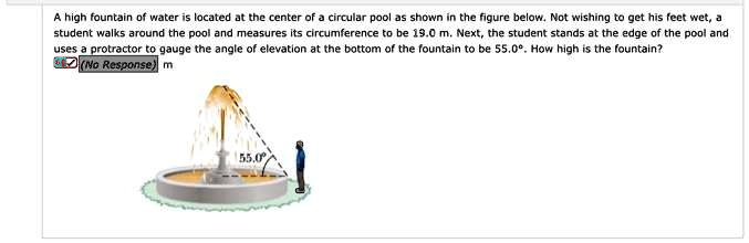 SOLVED: please use sig figs A high fountain of water is located at the ...