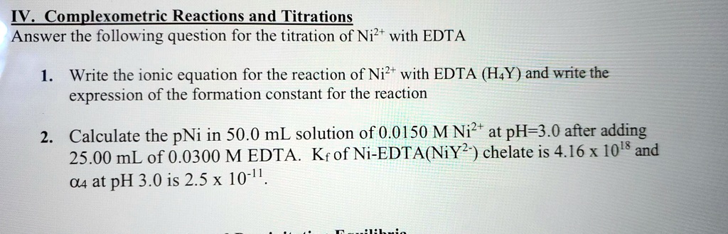i complexometric reactions and titrations answer the following question ...
