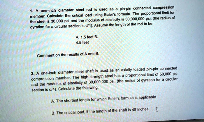 1. A one-inch diameter steel rod is used as a pin-pin connected ...