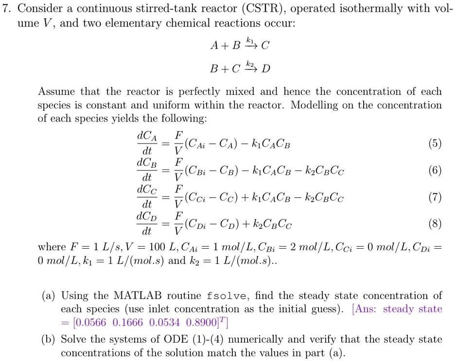 please show all of the workings thanks 7 consider a continuous stirred tank reactor cstr ...