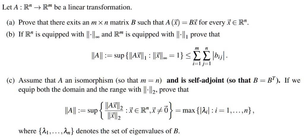 SOLVED: Let A: R^n -> R^m be a linear transformation. Prove that there ...