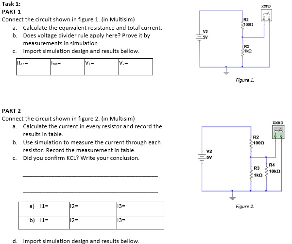 SOLVED: Task 1: PART 1 - Connect the circuit shown in Figure 1 (in Multisim). XMG R2 = 1000 ...