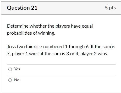 SOLVED: Determine whether the players have equal probabilities of ...