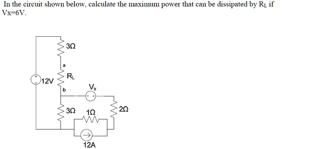 SOLVED: In the circuit shown below, calculate the maximum power that can be dissipated by R if ...
