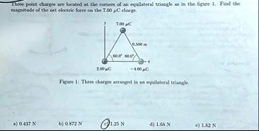 three point charges are located at the corners of an equilateral triangle as in the figure 1 ...