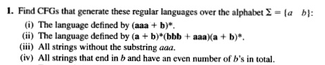 1. Find CFGs that generate these regular languages over the alphabet ...