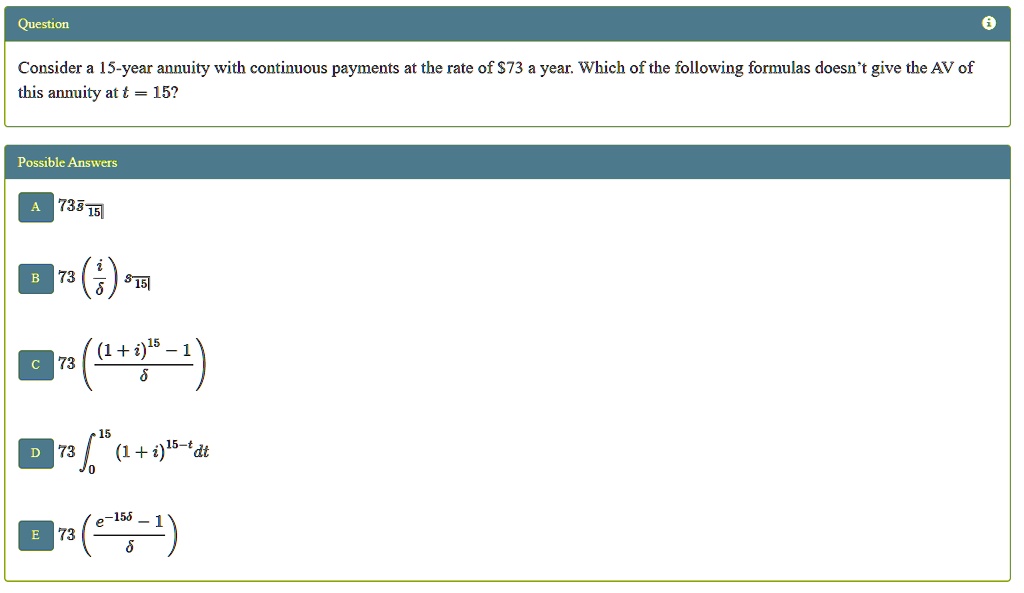 SOLVED: Consider a 15-year annuity with continuous payments at the rate ...