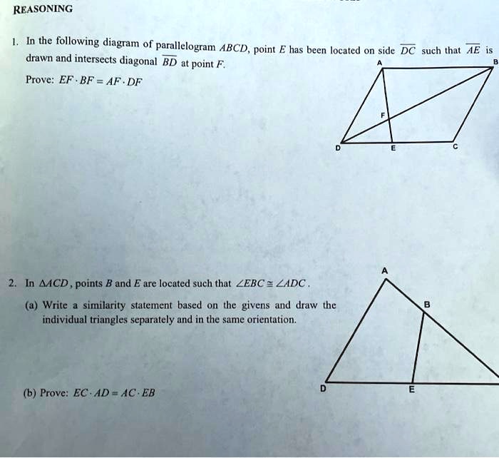 SOLVED: Reasoning In the following diagram, parallelogram ABCD, point E has been located on side ...