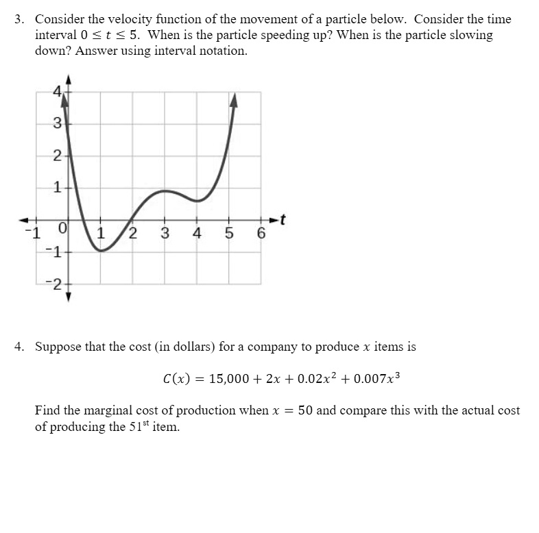 SOLVED:Consider the velocity function of the movement of a particle ...