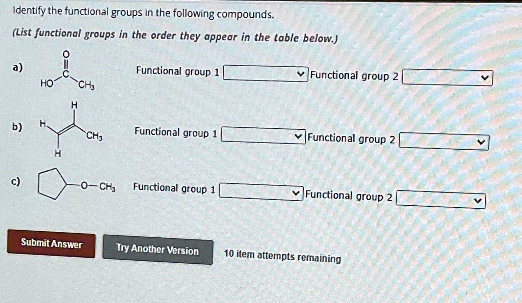 identify the functional groups in the following compounds list ...