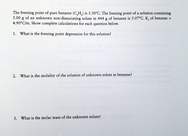SOLVED: The freezing point of pure benzene (CH;) is 5.50*C. The freezing Point solution ...