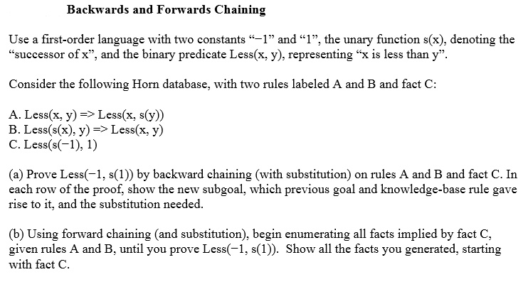 Solved Text Backwards And Forwards Chaining Use A First Order Language With Two Constants 1