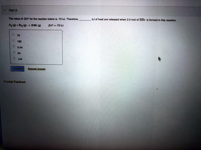 SOLVED: Huda Tavalka AH" tor the Itacbon bolow "72kJ. Theretore_ heat ...