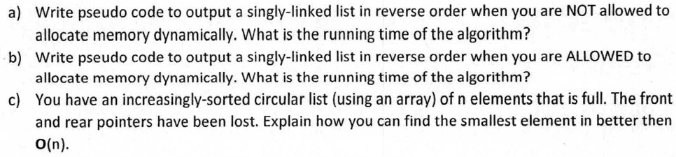 Solved A Write Pseudo Code To Output A Singly Linked List In Reverse Order When You Are Not