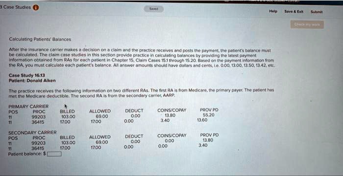 Case Studies Calculating Patients' Balances After the insurance carrier ...