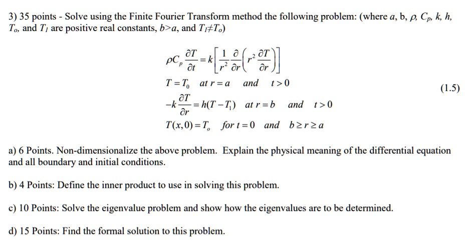 SOLVED:3) 35 points Solve using the Finite Fourier Transform method the ...