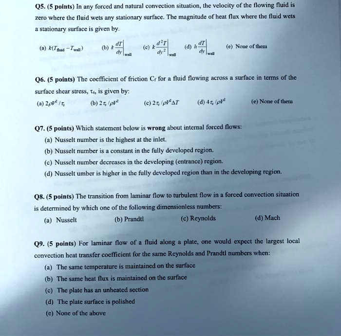 SOLVED: Q5. (5 points In any forced and natural convection situation, the velocity of the ...