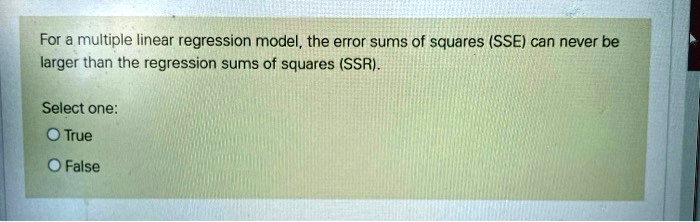for multiple linear regression model the error sums of squares sse can ...