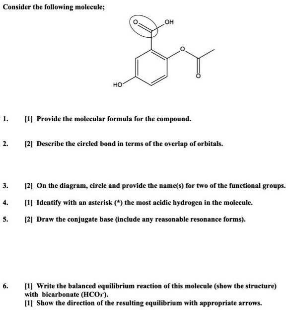 SOLVED: Consider the following molecule: OH HO Provide the molecular ...