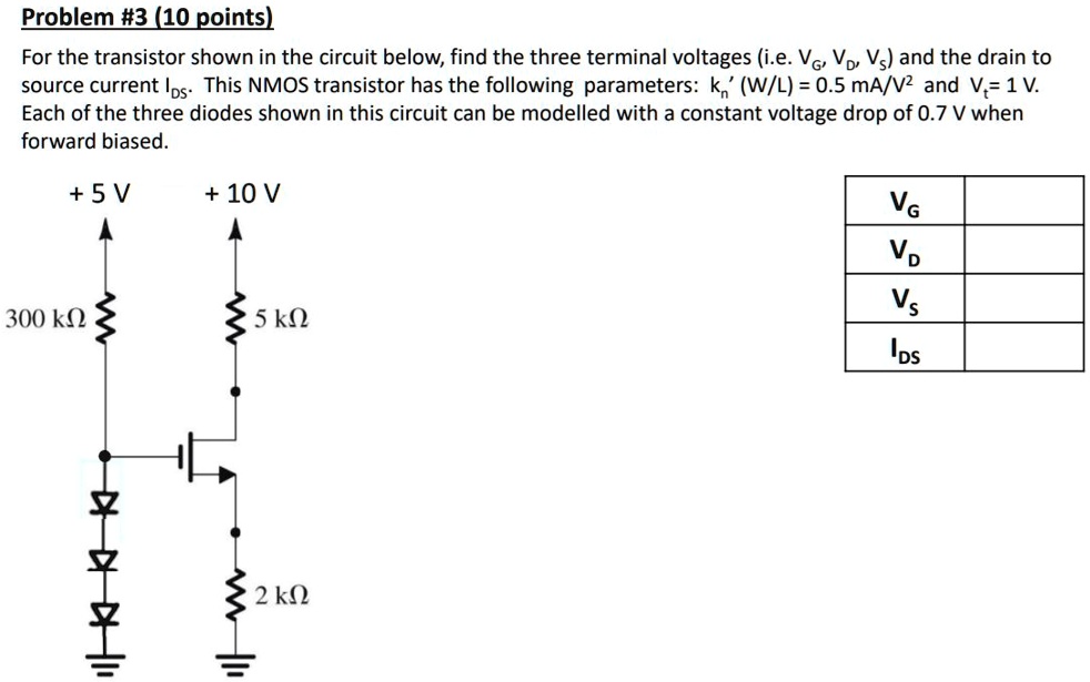 Solved Problem 3 10 Points For The Transistor Shown In The Circuit Below Find The Three