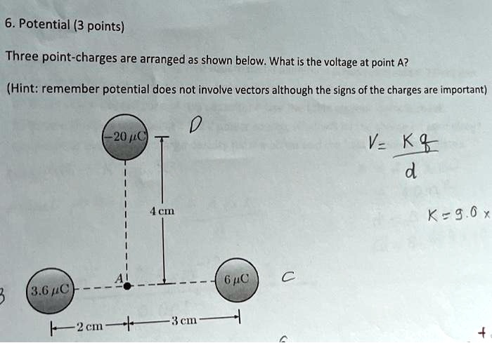 SOLVED: 6.Potential (3 points) Three point-charges are arranged as ...