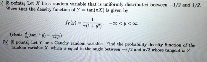 SOLVED: 1) [5 points] Let X be a random variable that is uniformly distributed between 1/2 and 1 ...