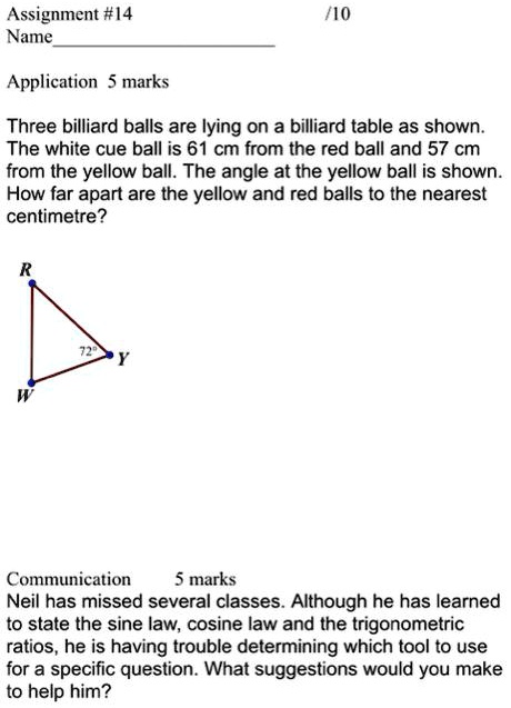 SOLVED: Assignment #14 Name 710 Application 5 marks Three billiard ...