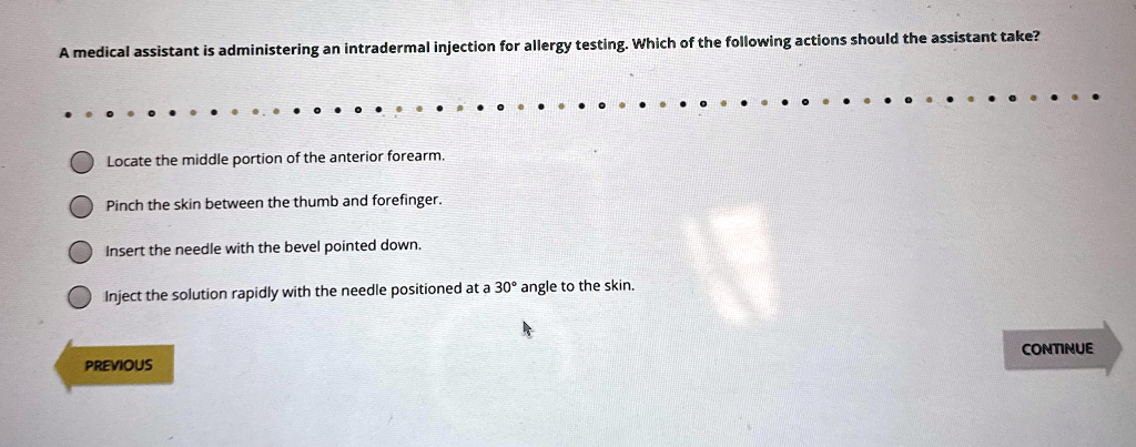 a medical assistant is administering an intradermal injection for ...
