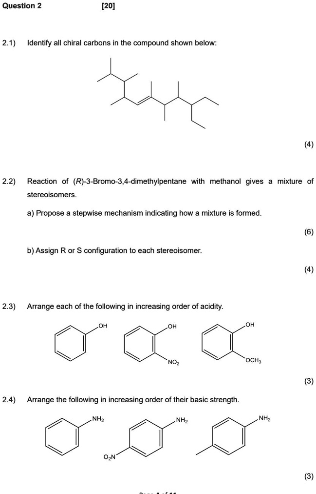 SOLVED: Texts: Question 2 [20] 2.1) Identify all chiral carbons in the compound shown below: (4 ...