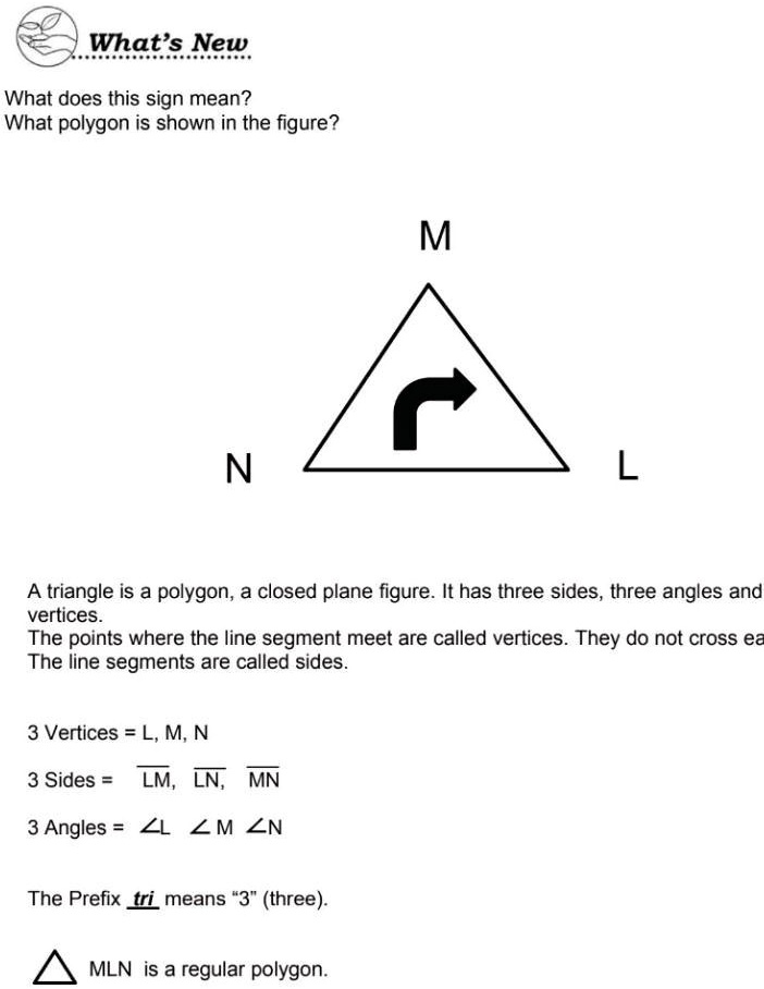 [GET ANSWER] What's New What does this sign mean? What polygon is shown ...